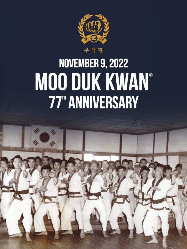 77th Moo Duk Kwan® Anniversary and Remembering the Late Great ...